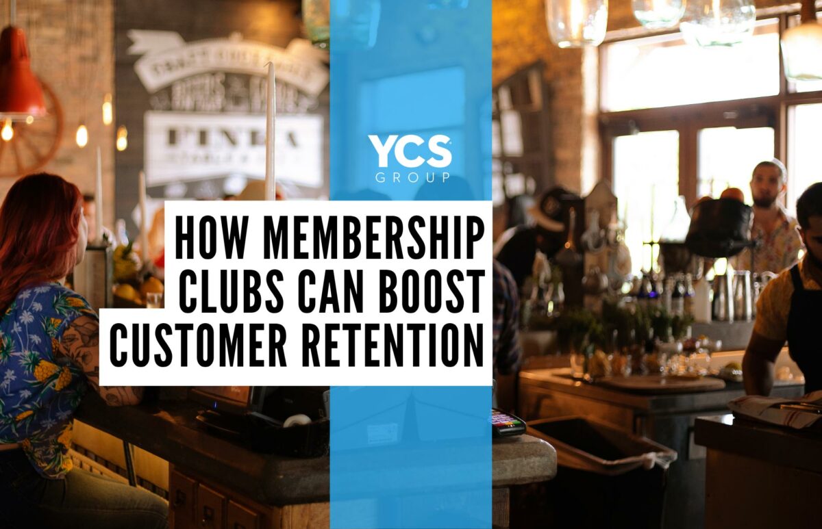 How Membership Clubs Can Boost Customer Retention - YCS Group